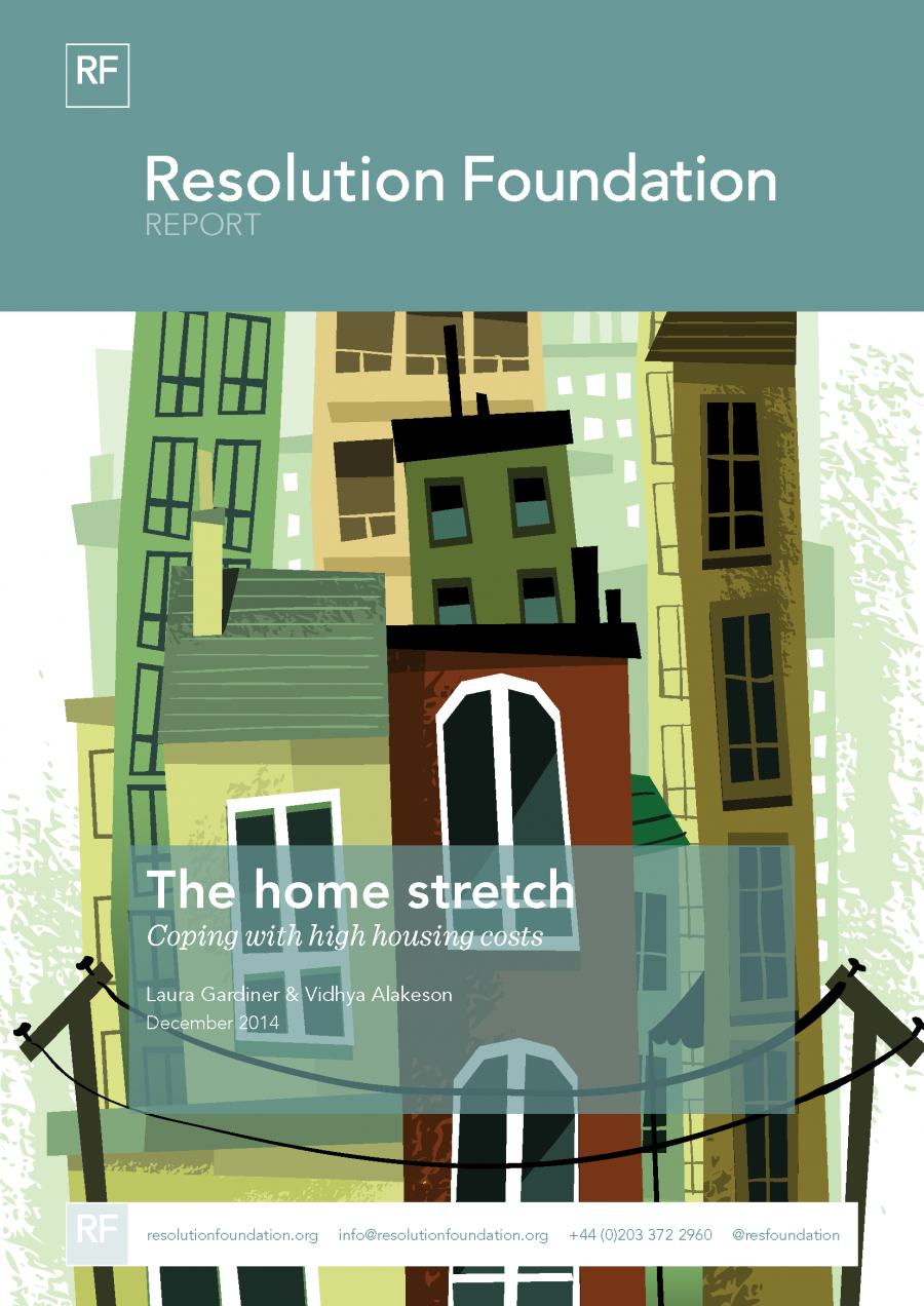 The Home Stretch: coping with high housing costs • Resolution Foundation