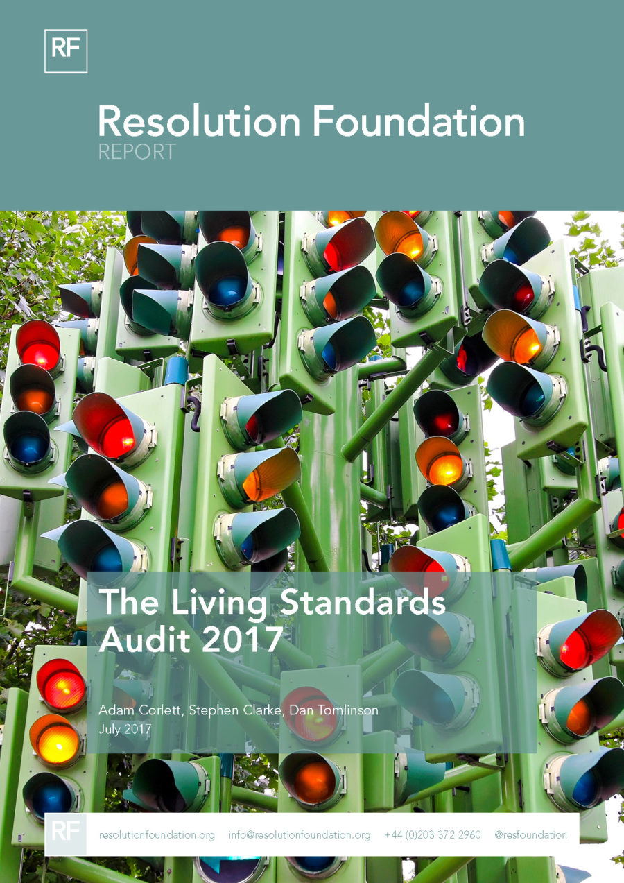 The living standards audit 2017 • Resolution Foundation